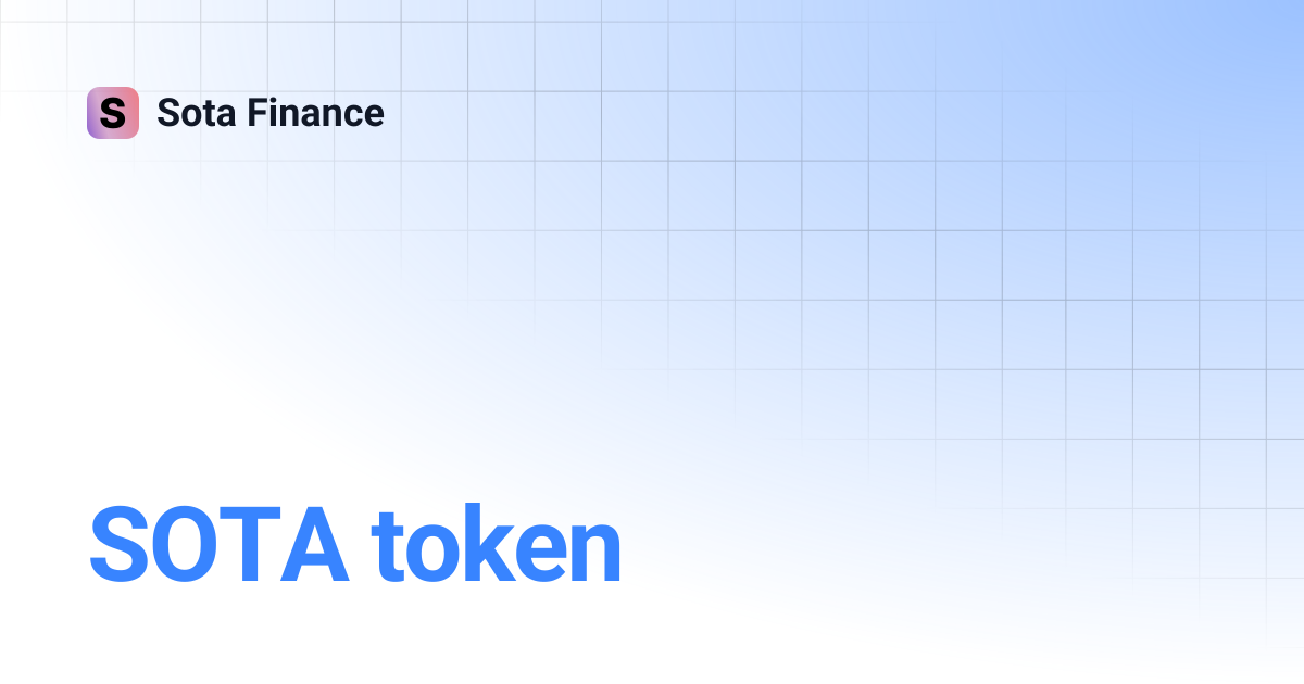 SOTA token | Sota Finance